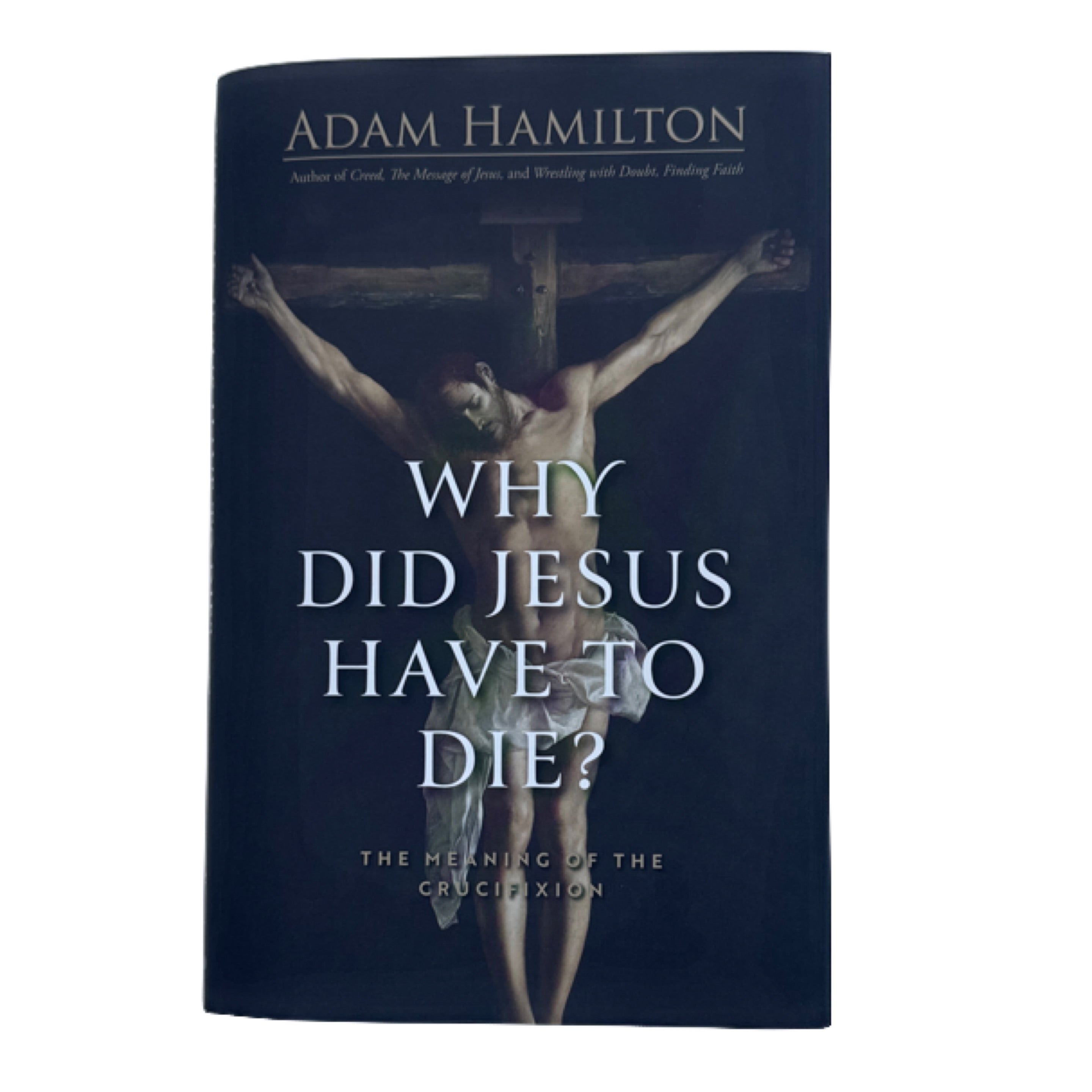 Why Did Jesus Have to Die? | Church of the Resurrection
